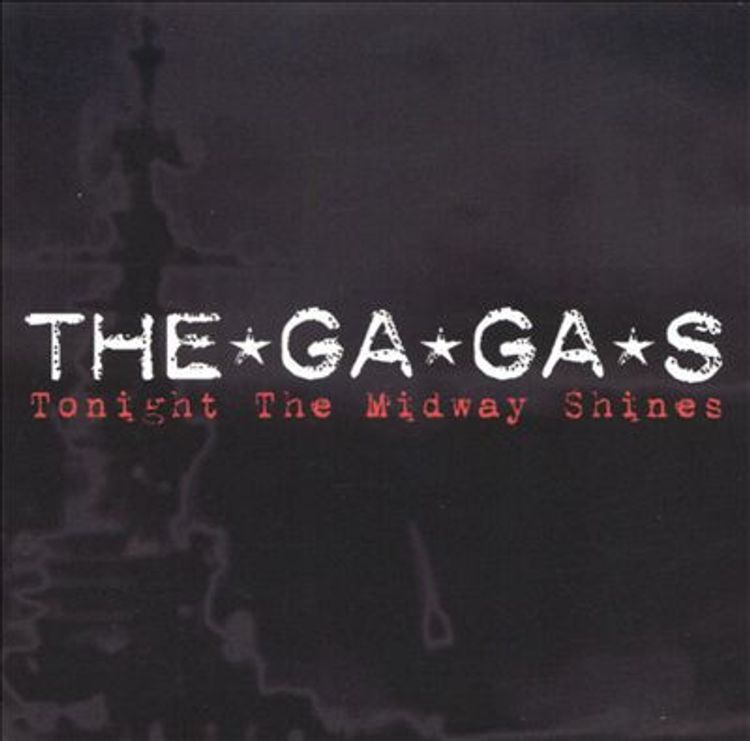 The Ga Ga's - Tonight The Midway Shines - Reviews - Album of The Year