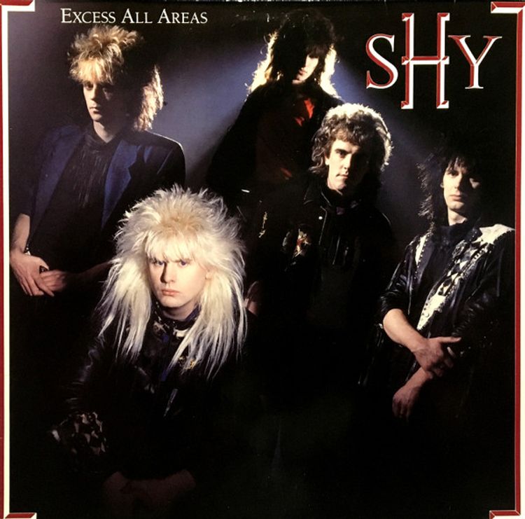 Shy (band) - Excess All Areas - Reviews - Album of The Year