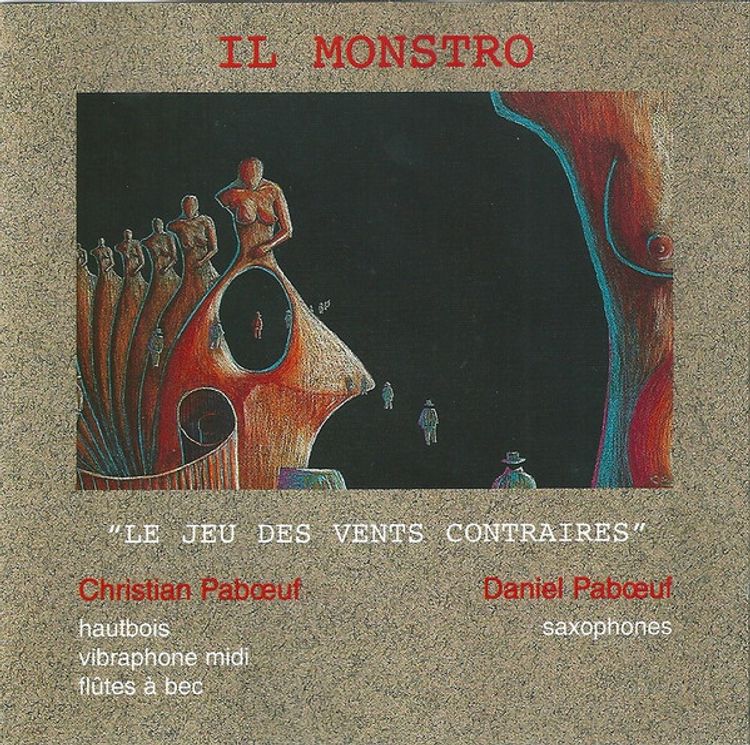 Il Monstro - Le Jeu Des Vents Contraires - Reviews - Album of The Year