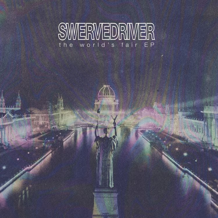 Swervedriver - The World's Fair (EP) - Reviews - Album of The Year