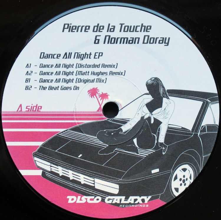 Pierre De La Touche & Norman Doray - Dance All Night EP (EP) - Reviews ...