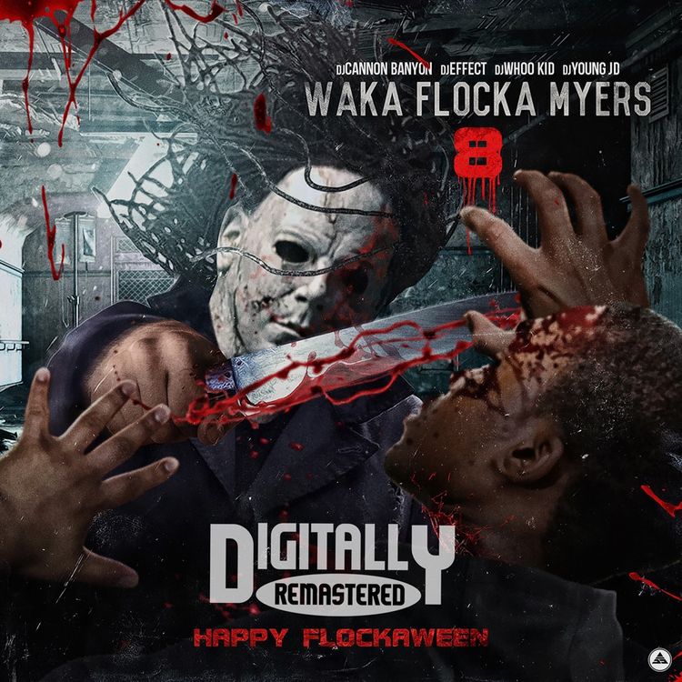 Waka Flocka Flame - Waka Flocka Myers 8 (Unofficial) - Reviews - Album ...