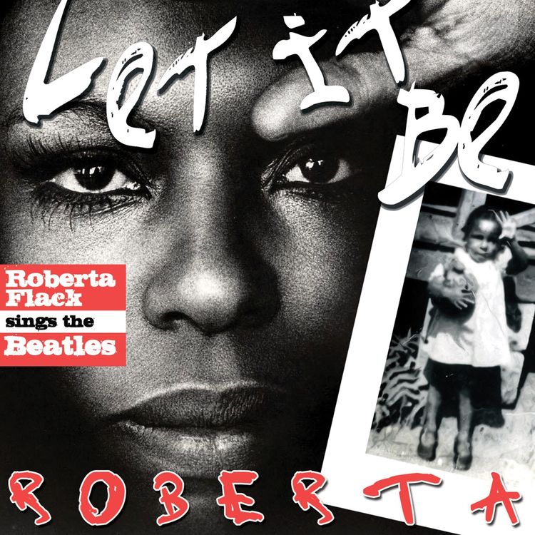 Roberta Flack - Let It Be Roberta - Reviews - Album of The Year