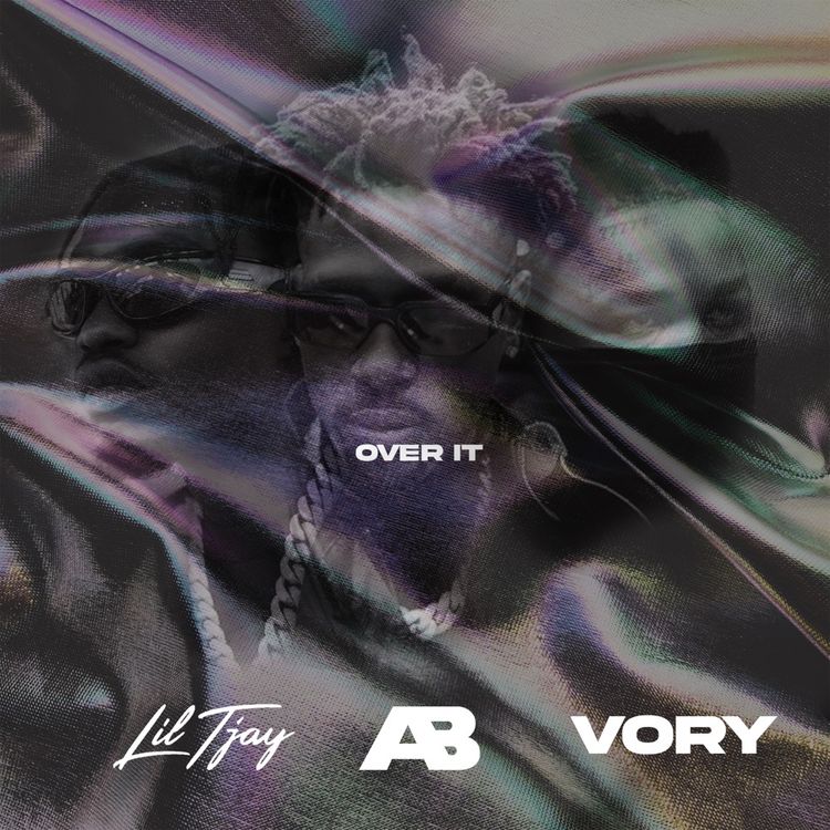 AB, Lil Tjay & Vory - OVER IT (Single) - Reviews - Album of The Year