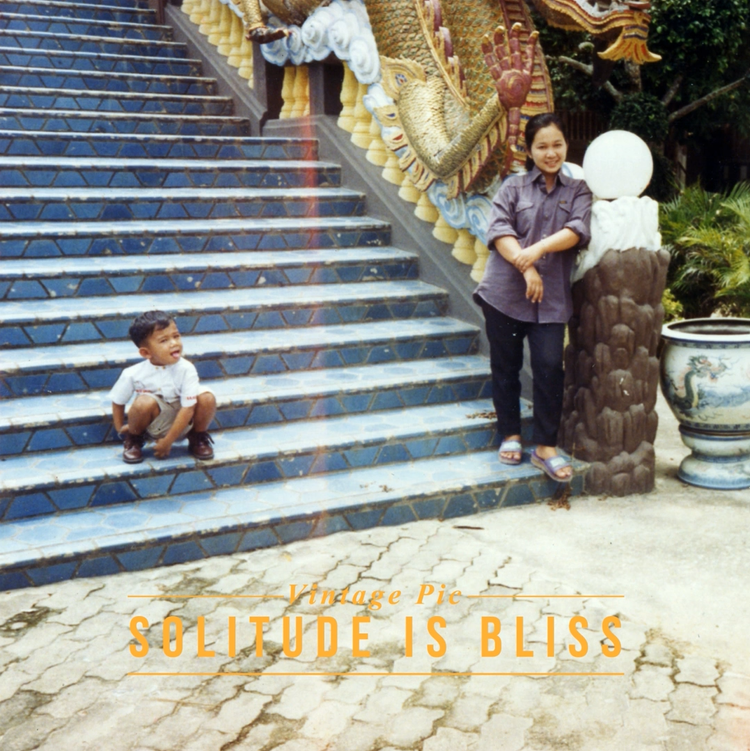 Solitude Is Bliss - Vintage Pic (Single) - Reviews - Album of The Year