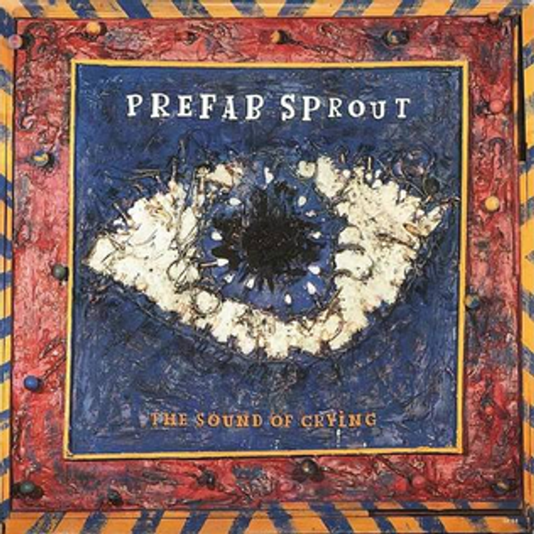 Prefab Sprout - The Sound Of Crying (Single) - Reviews - Album of The Year