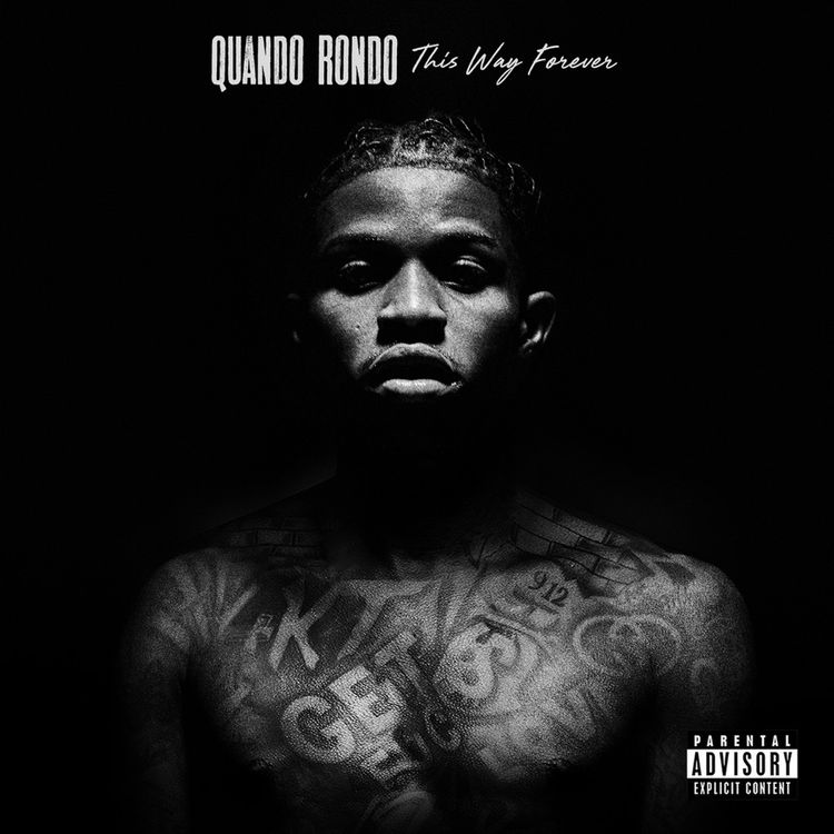 Quando Rondo - This Way Forever (Single) - Reviews - Album of The Year