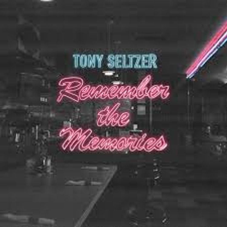 Tony Seltzer - Remember The Memories (Mixtape) - Reviews - Album of The ...
