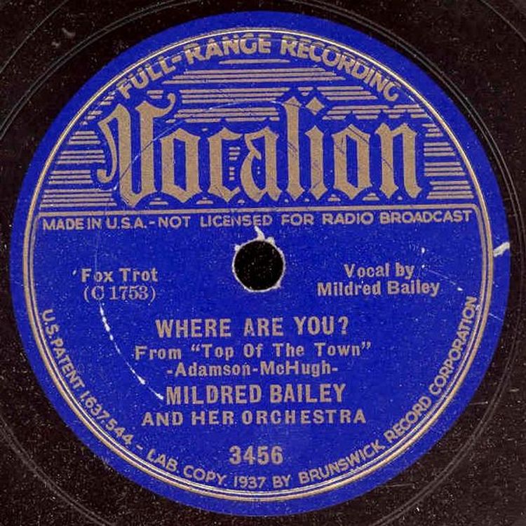 Mildred Bailey - Where Are You? / You’re Laughing At Me (Single ...