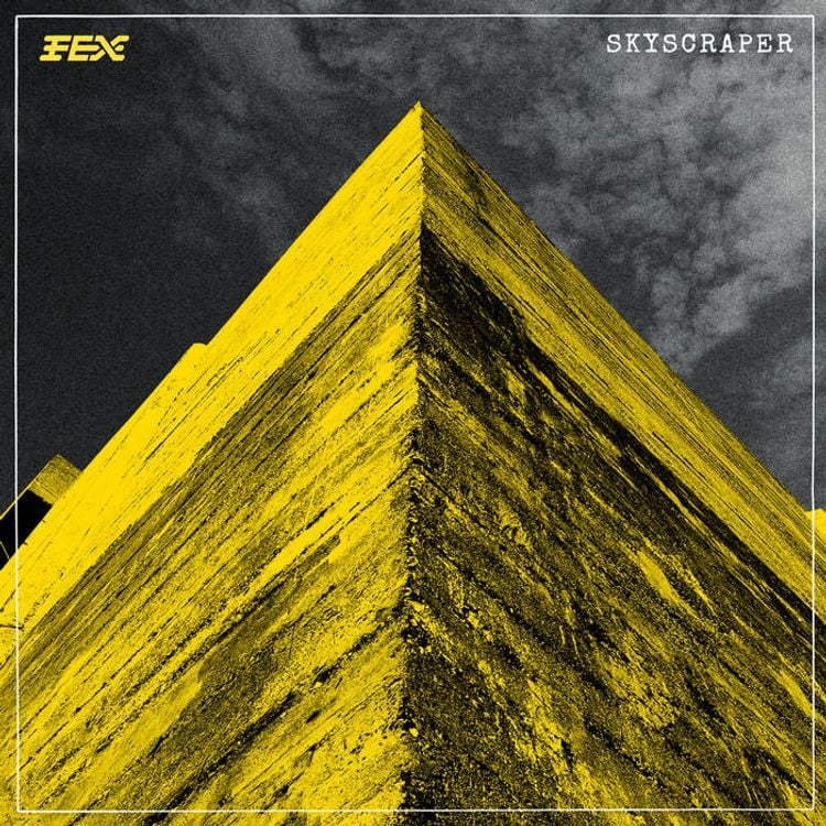 FEX - Skyscraper - Reviews - Album of The Year