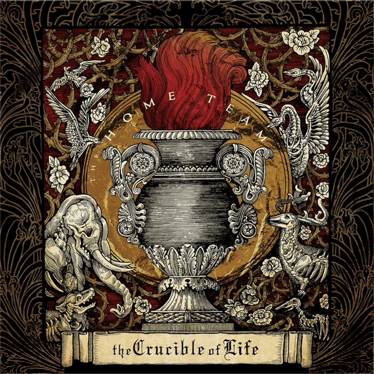 The Home Team - The Crucible of Life (Deluxe Edition) (Reissue ...