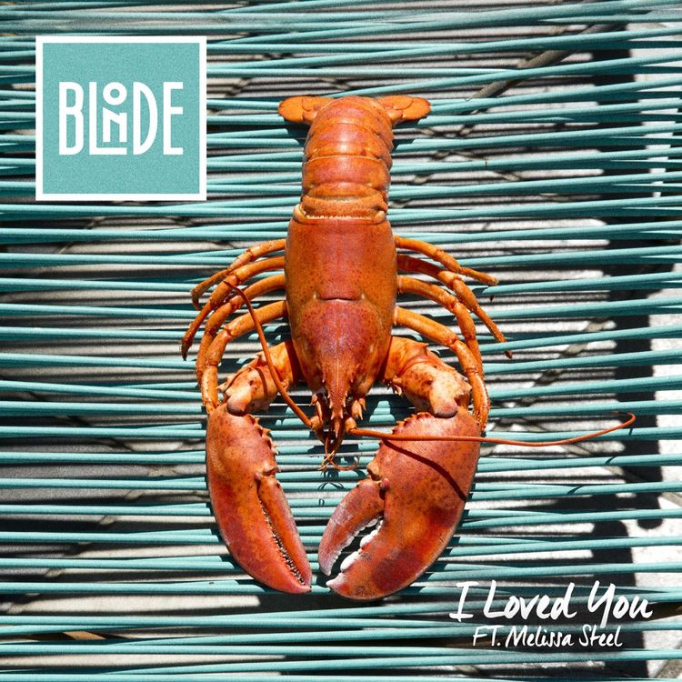 Blonde - I Loved You (feat. Melissa Steel) (Single) - Reviews - Album ...
