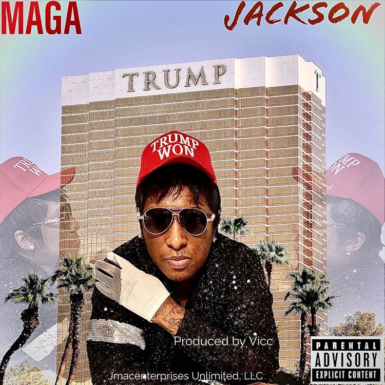 Maga Jackson - Trump Won - Reviews - Album of The Year