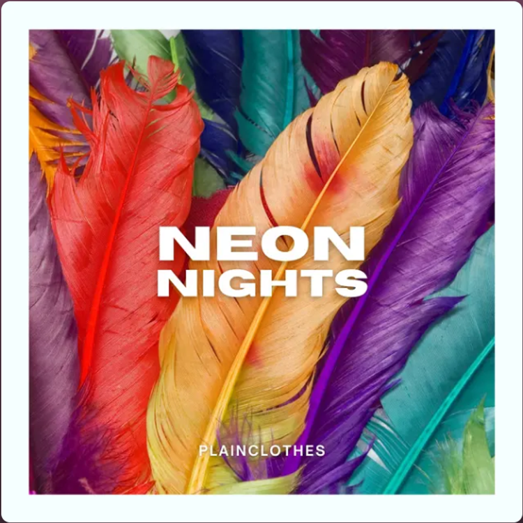 Plainclothes - Neon Nights - Reviews - Album of The Year