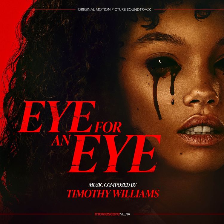Timothy Williams - Eye For An Eye (Soundtrack) - Reviews - Album of The ...
