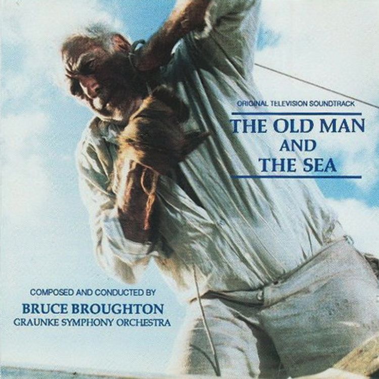 Bruce Broughton & Symphonie-Orchester Graunke - The Old Man and The Sea ...