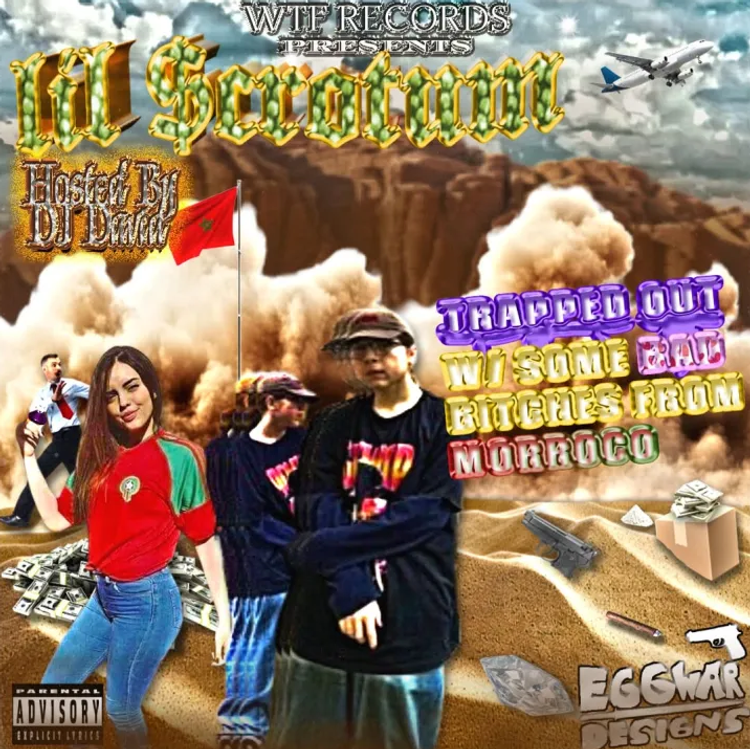 DJ David & lil $crotum - Trapped Out With Some Bad Bitches From Morroco ...