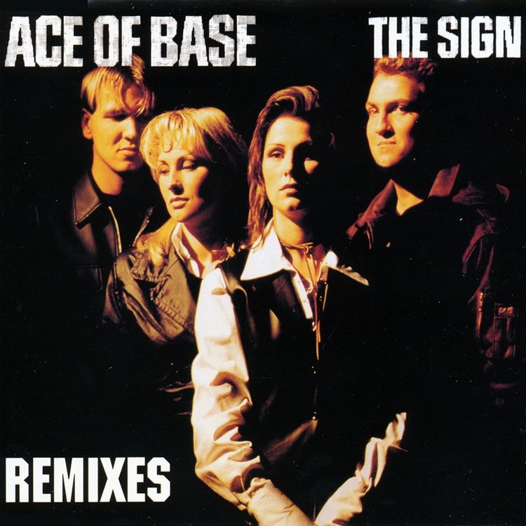 Ace of Base - The Sign (The Remixes) - Reviews - Album of The Year