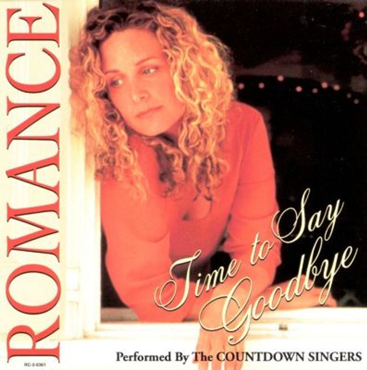 The Countdown Singers - Romance: Time to Say Goodbye - Reviews - Album ...