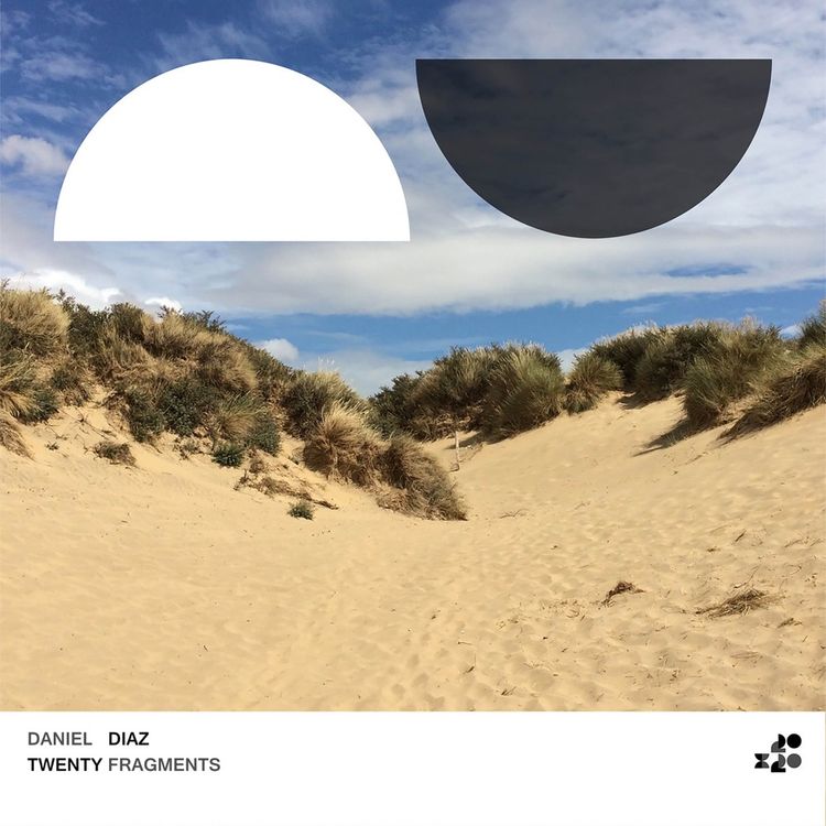 Daniel Diaz - Twenty Fragments - Reviews - Album of The Year