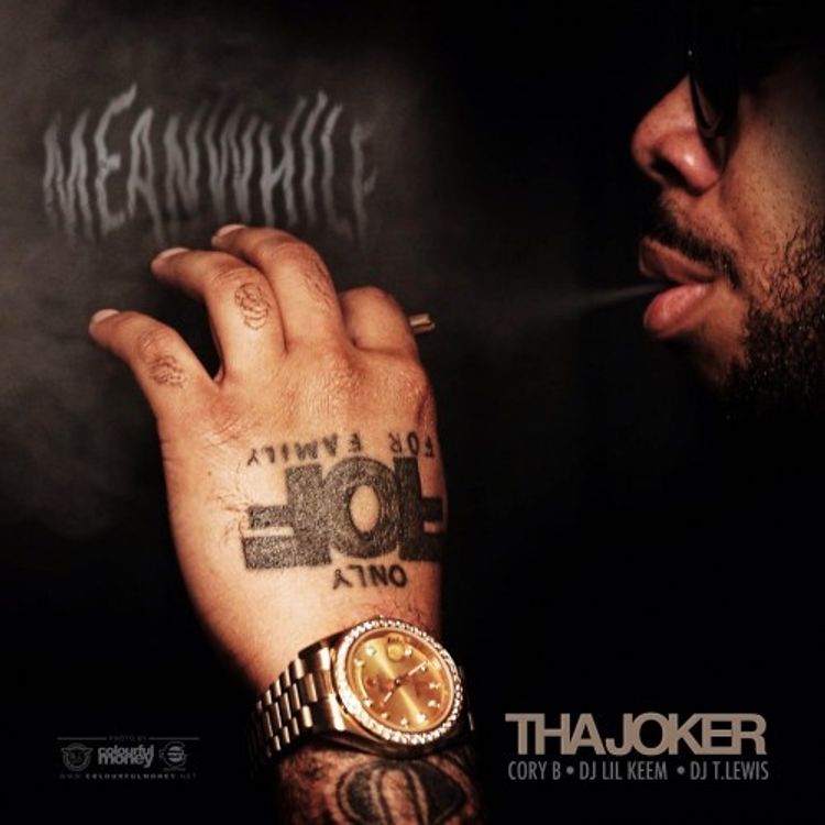 Tha Joker - Meanwhile - Reviews - Album of The Year