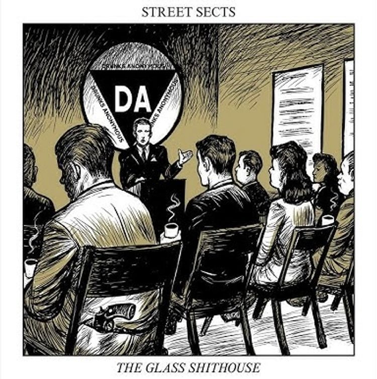 Street Sects - The Glass Shithouse (Single) - Reviews - Album of The Year