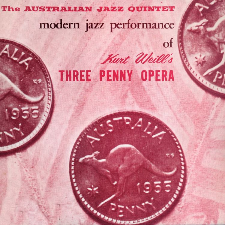 The Australian Jazz Quintet - Modern Jazz Performance of Kurt Weill's ...