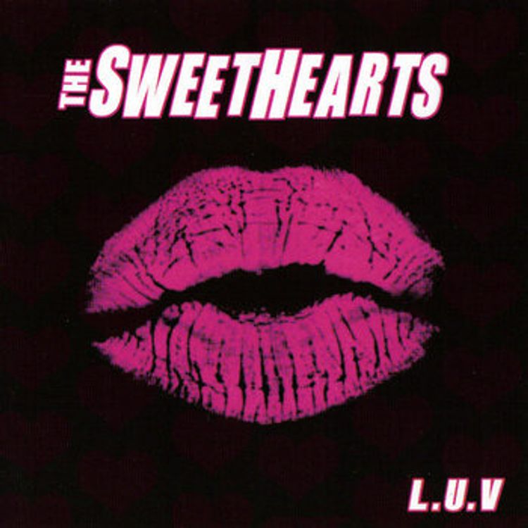 The Sweethearts - L.U.V - Reviews - Album of The Year