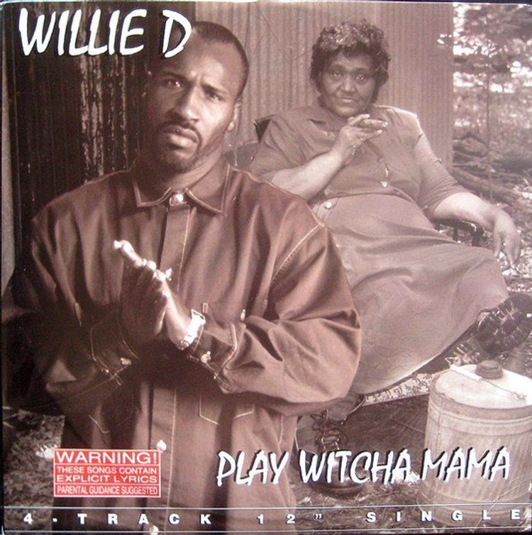 Willie D - Play Witcha Mama (Single) - Reviews - Album of The Year