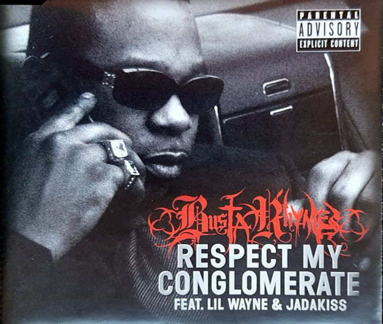 Busta Rhymes - Respect My Conglomerate - Reviews - Album of The Year