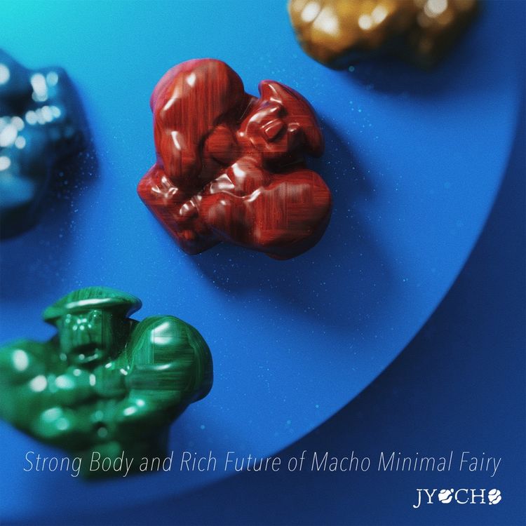 JYOCHO - Strong Body and Rich Future of Macho Minimal Fairy (Single ...