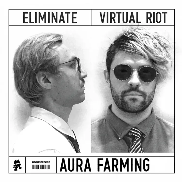Eliminate & Virtual Riot - Aura Farming (Single) - Reviews - Album of ...