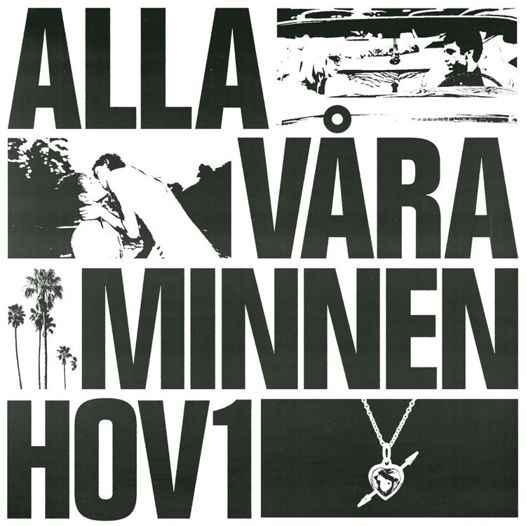 Hov1 - Alla Våra Minnen (Single) - Reviews - Album of The Year