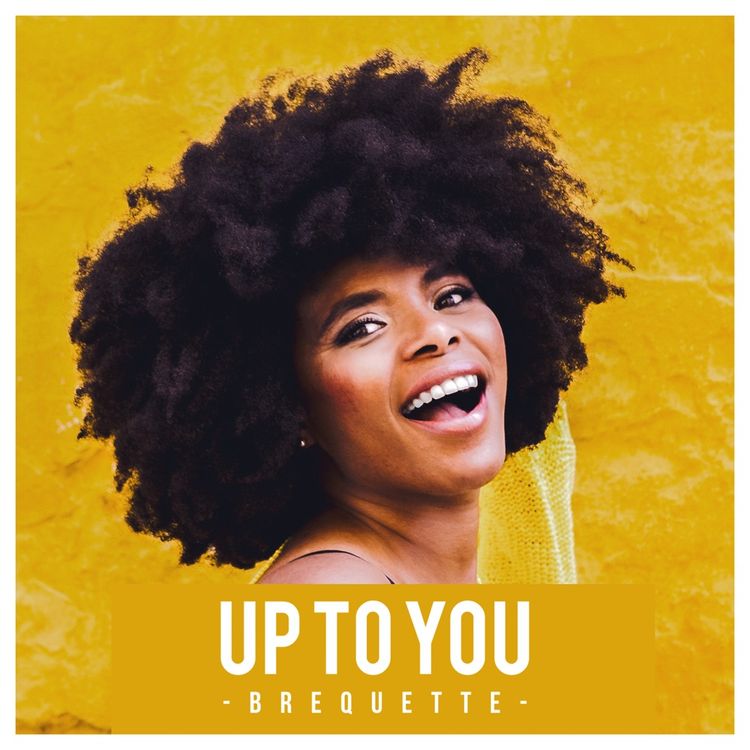 Brequette - Up To You - Reviews - Album of The Year
