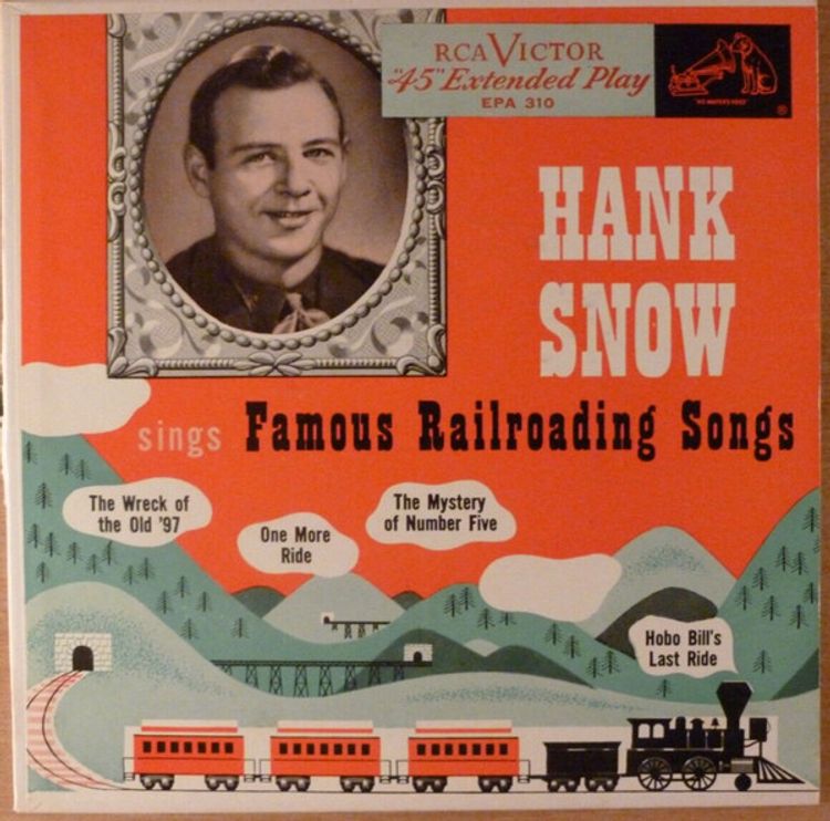 Hank Snow - Hank Snow Sings Famous Railroading Songs - Reviews - Album ...