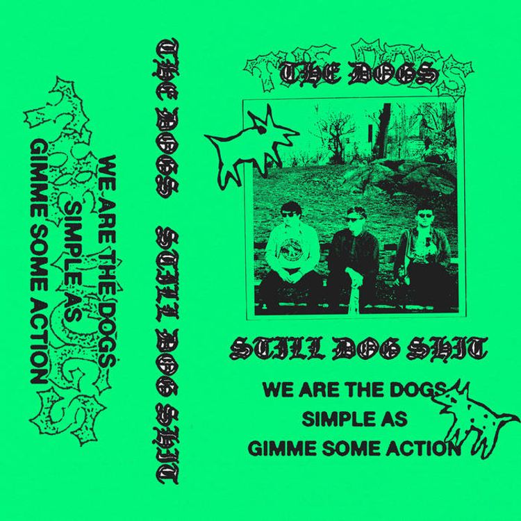 The Dogs - STILL DOG SHIT (EP) - Reviews - Album of The Year