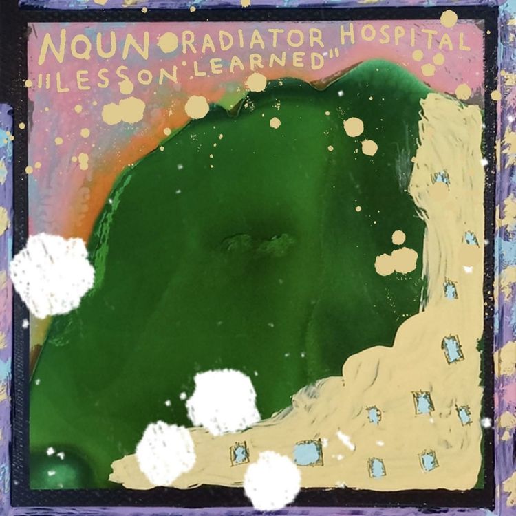 Radiator Hospital & Noun - Lesson Learned (Single) - Reviews - Album of ...