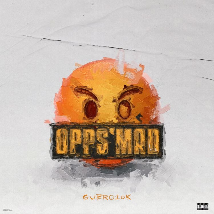 Guero 10k - Opps Mad - Reviews - Album of The Year