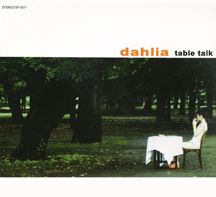 Dahlia - Table Talk - Reviews - Album of The Year