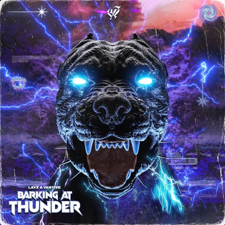 LAYZ & Vastive - Barking At Thunder (Single) - Reviews - Album of The Year