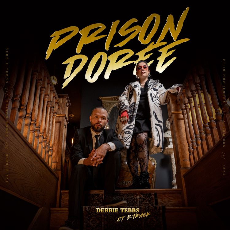 Debbie Tebbs - Prison Dorée (Single) - Reviews - Album of The Year