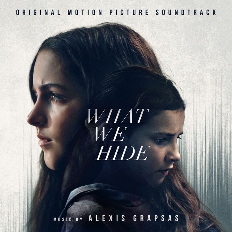 Alexis Grapsas - What We Hide (Soundtrack) - Reviews - Album of The Year