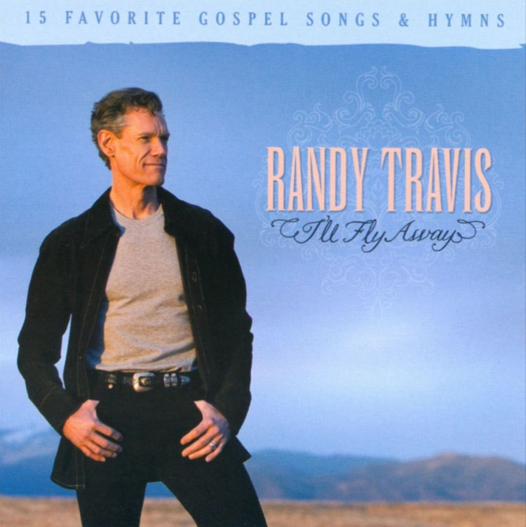 Randy Travis - I'll Fly Away - Reviews - Album of The Year