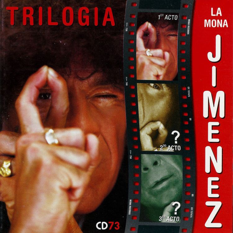 La Mona Jiménez - Trilogía: 1er Acto - Reviews - Album of The Year