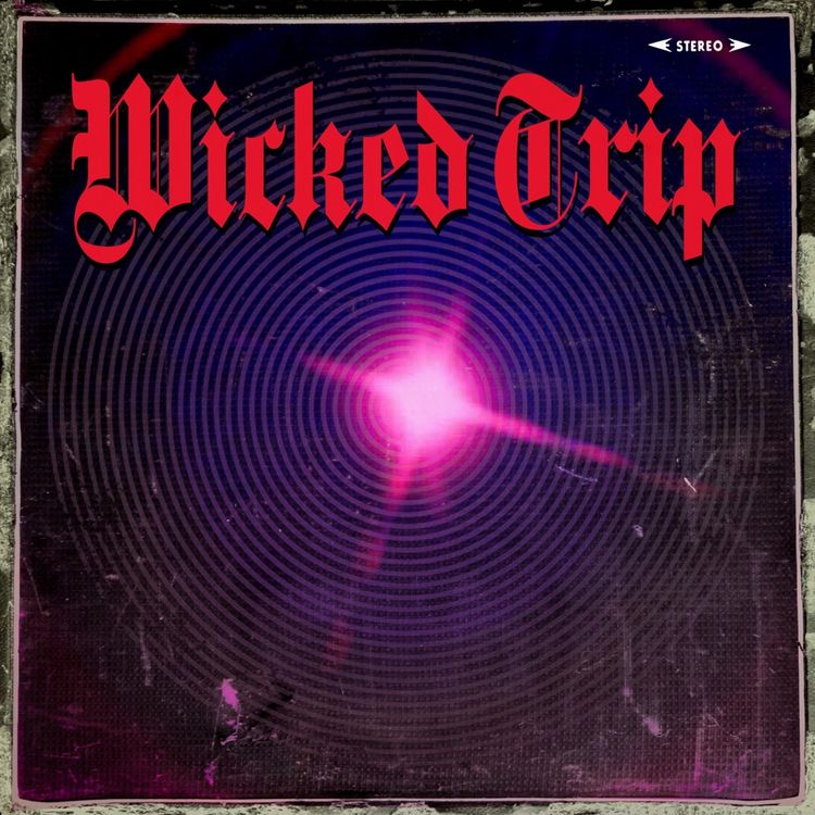 Wicked Trip - Wicked Trip '25 (Reissue) - Reviews - Album of The Year