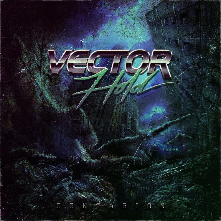 Vector Hold - Contagion - Reviews - Album of The Year