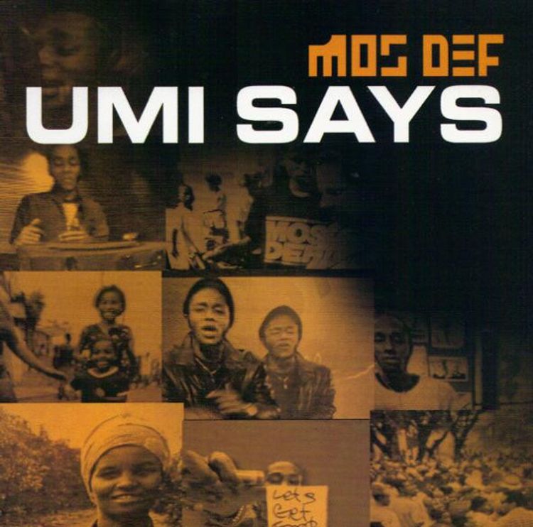 Mos Def - Umi Says (Single) - Reviews - Album of The Year