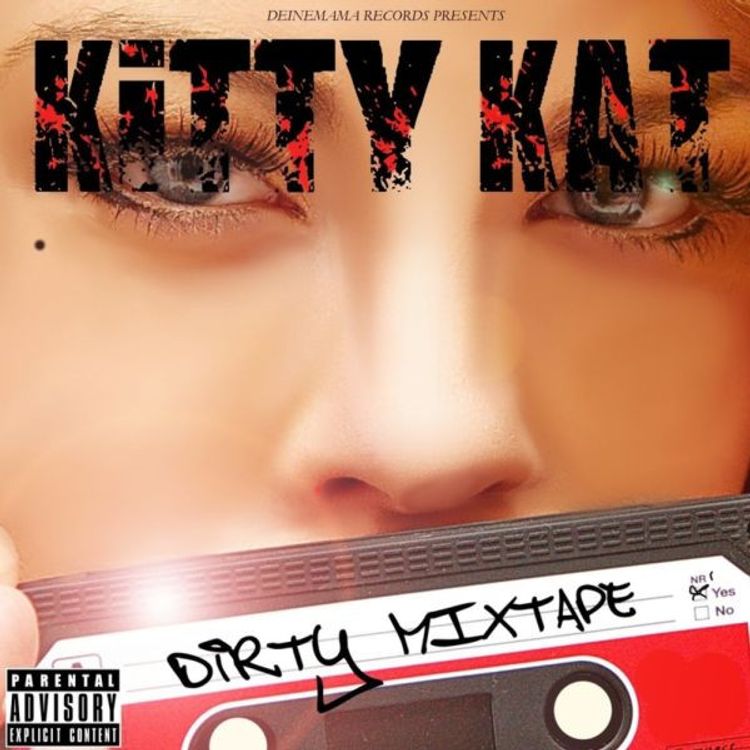 Kitty Kat - Dirty Mixtape - Reviews - Album of The Year
