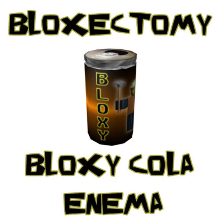BLOXECTOMY - Bloxy Cola Enema (DEMO) (Single) - Reviews - Album of The Year