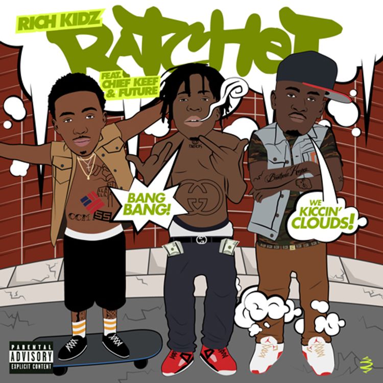 Rich Kidz - Ratchet - Reviews - Album of The Year